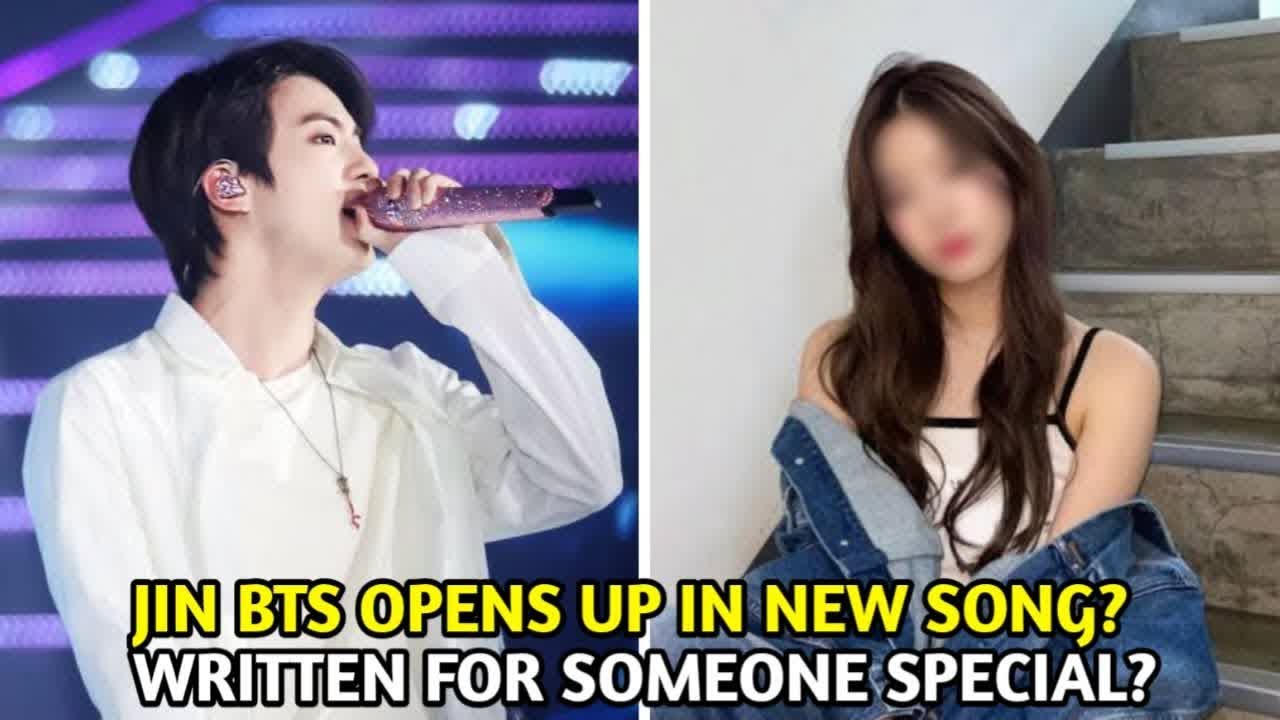 NEW! Jin BTS's New Song Lyrics: Written for Someone Special? - YouTube