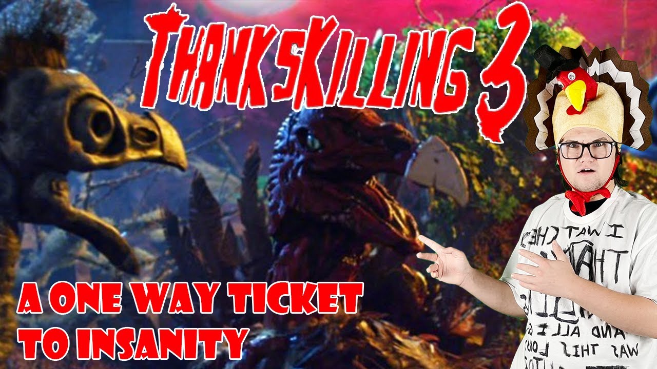 Thankskilling 3 - How to Completely FAIL at Making a Movie - YouTube