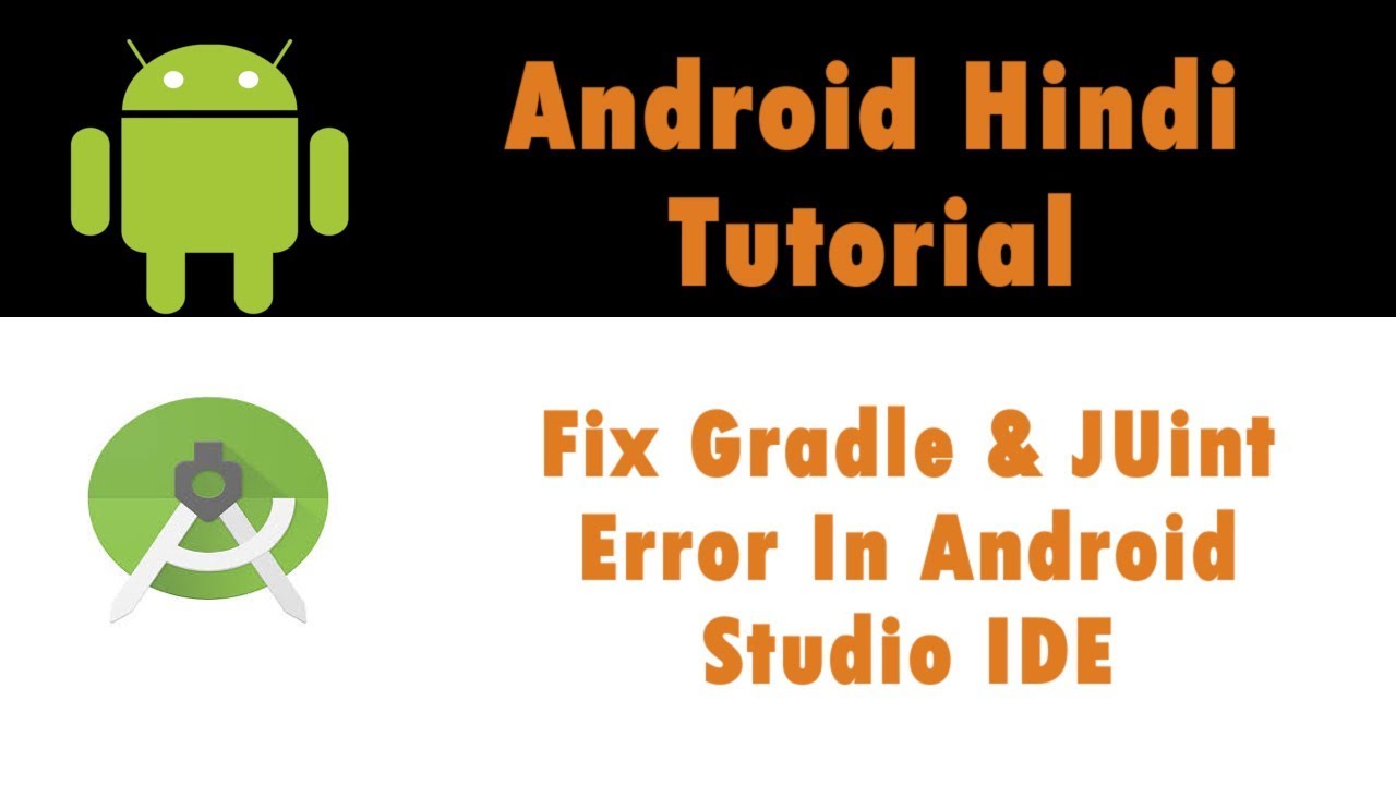 Android App Development Tutorial - 6 - Fix Gradle & JUnit Error In Android Studio IDE - Hindi ...