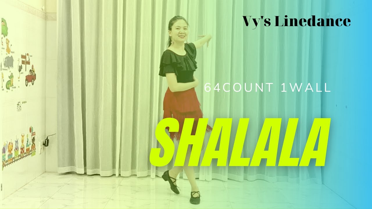 Shalala Line Dance l Phiên Bản Cùng Hướng l Bài Hướng Dẫn Dưới Video ...