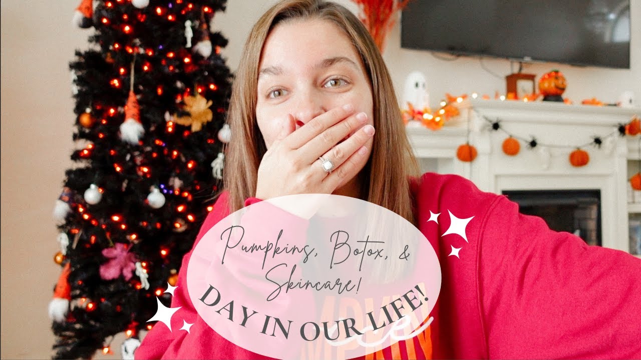 Pumpkins, Botox, & Skin Care | DAY IN THE LIFE - YouTube