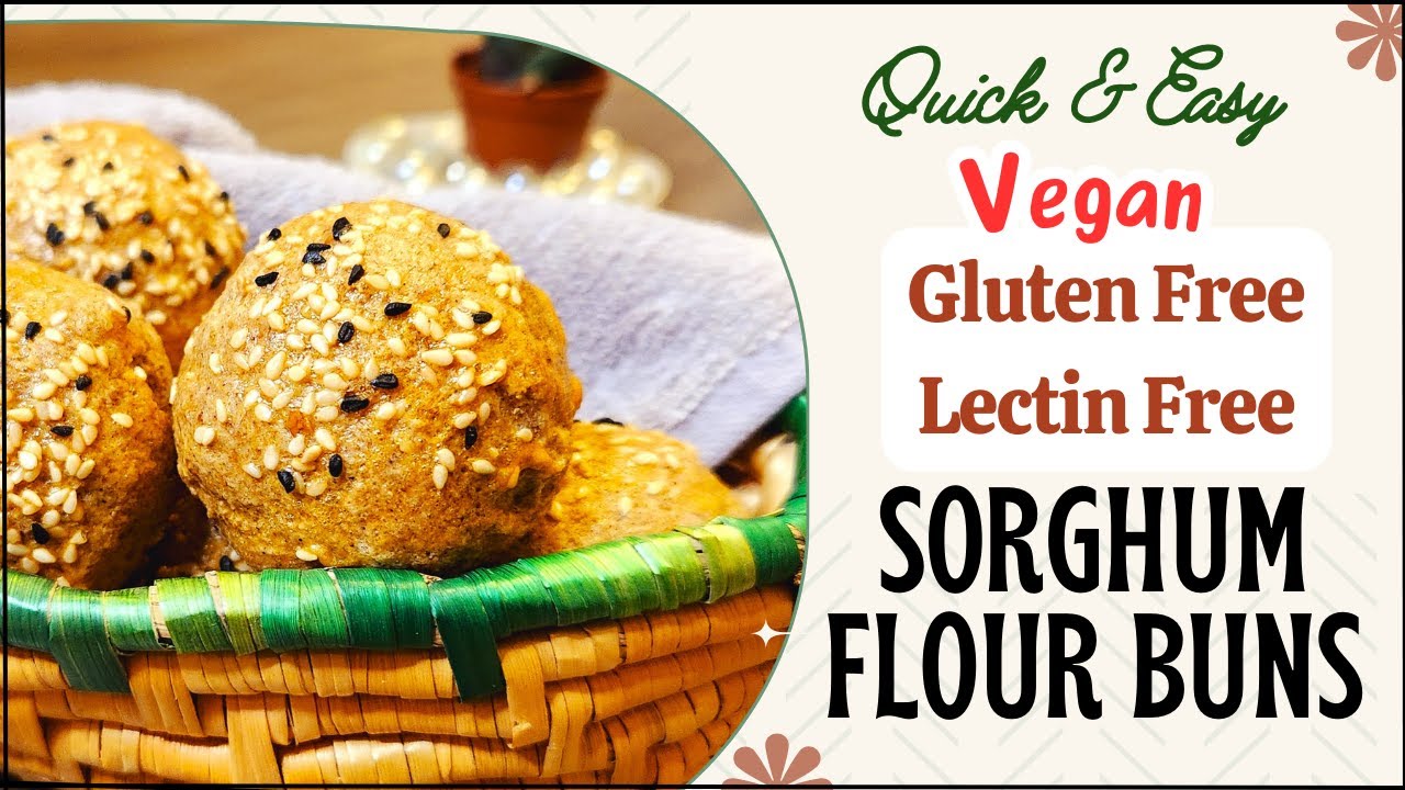 Soft Vegan Sorghum Flour Bun, Gluten & Lectin Free Bun | How to Make ...