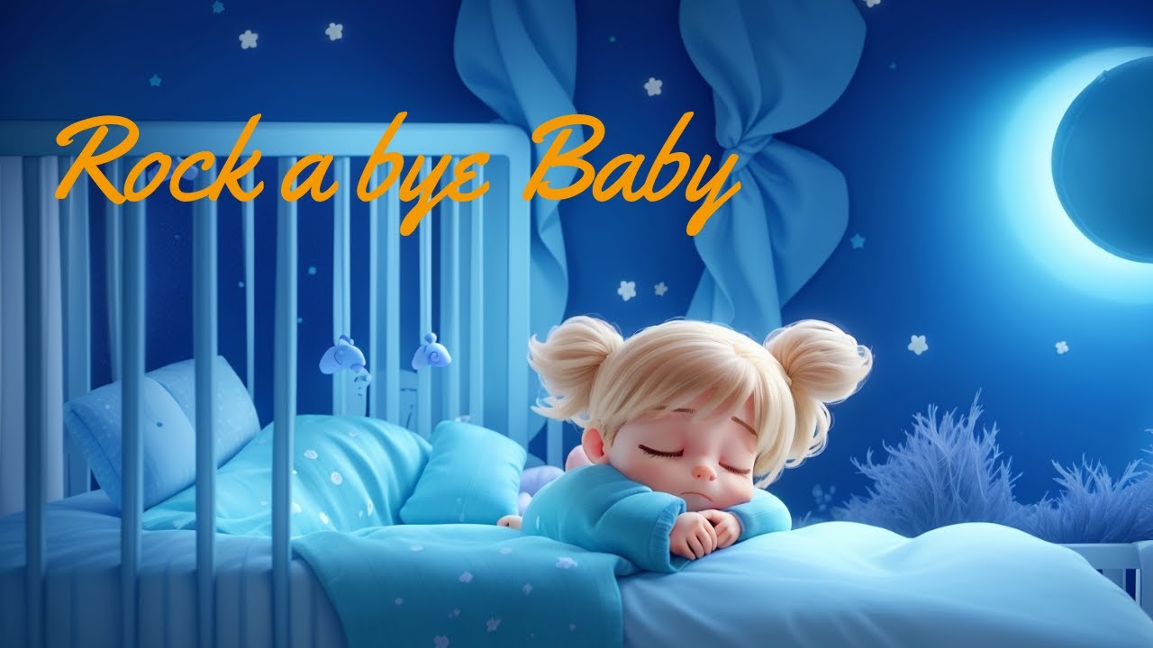 Rock a Bye Baby Lullabies For Babies To Go Sleep - Baby Wiegenlied zum ...