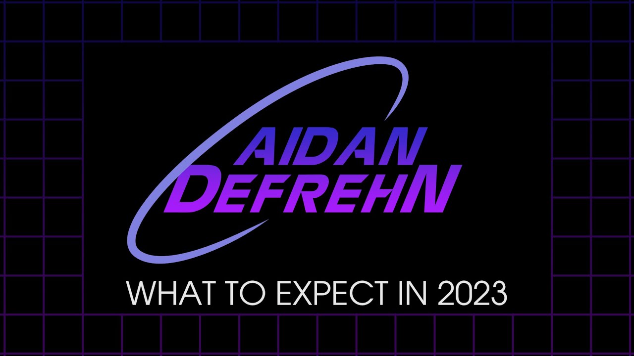 Aidan DeFrehn | Official Trailer 2 (AKA: What to Expect in 2023) - YouTube