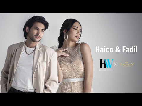 Haico & Fadil | Her world X Magnum |