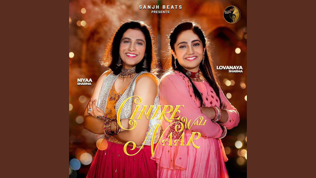 Chure Wali Naar - YouTube