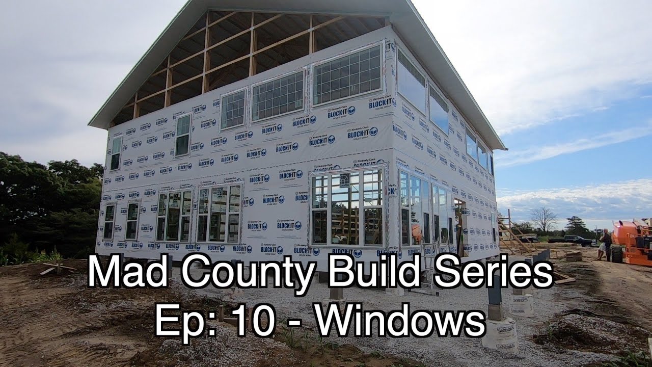 Installing Windows on a Post Frame Home Ep10 - YouTube