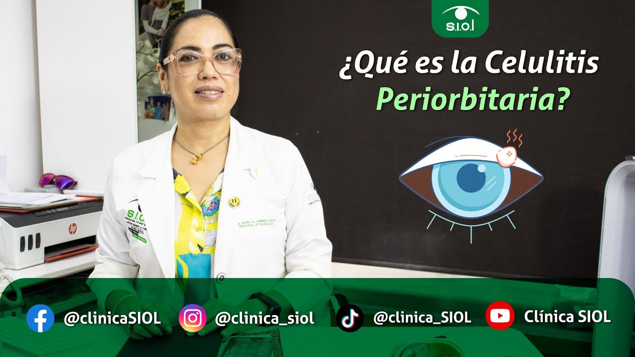 ¿Qué es la celulitis Periorbitaria? - YouTube