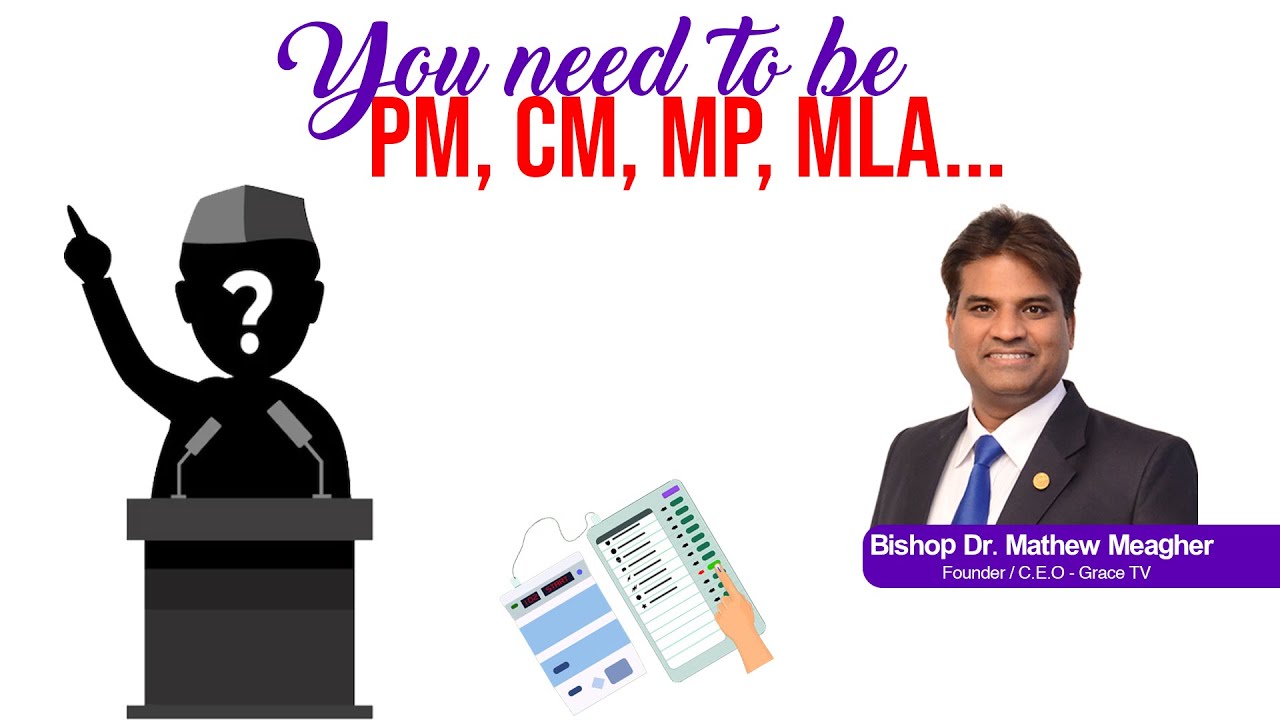 You need to be PM, CM, MP, MLA... | English Message | Bishop Dr. Mathew ...
