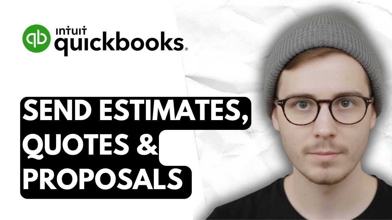 How To Send Estimates, Quotes & Proposals In QuickBooks Online [2026 ...