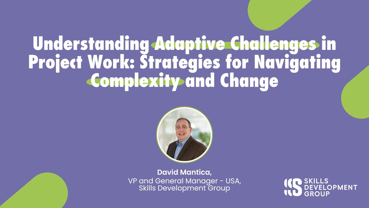 Understanding Adaptive Challenges in Project Work: Strategies for ...