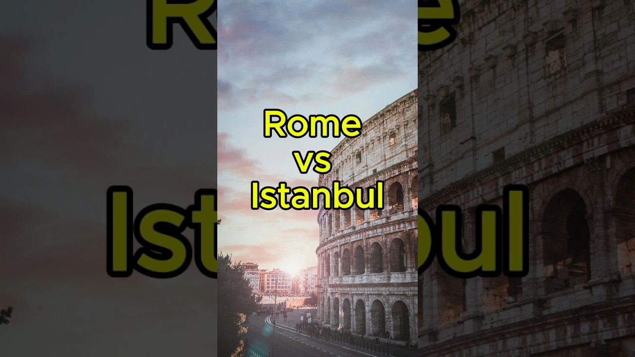 Rome vs Istanbul | Rich in history? #Rome #Istanbul #Travel #trending # ...