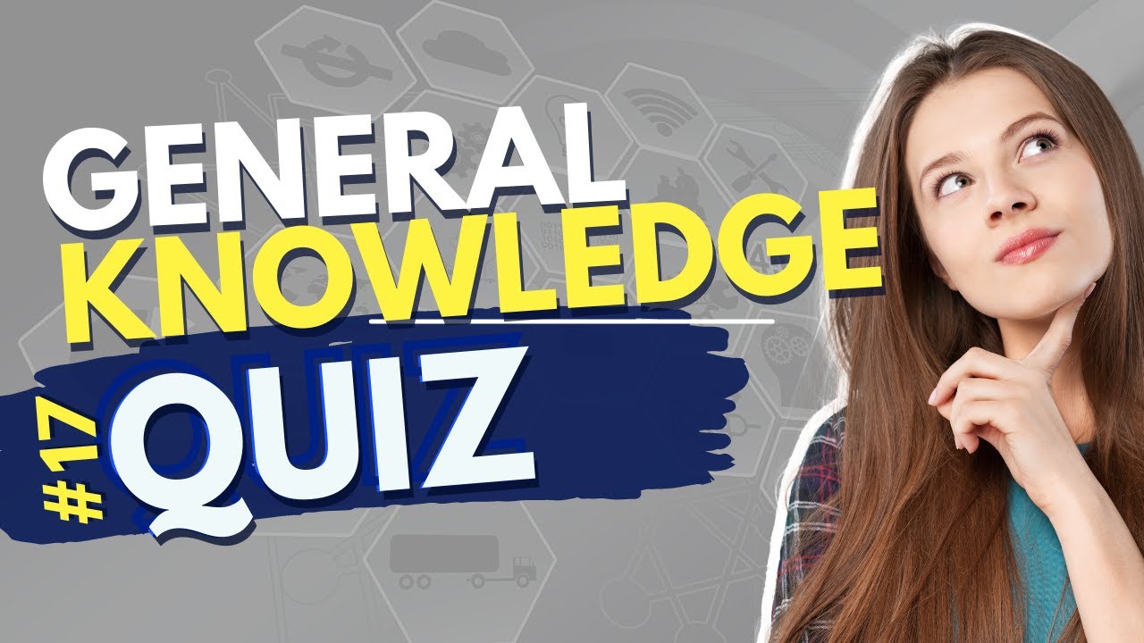 General Knowledge Quiz #17 - Virtual Pub Quiz - 20 Trivia Questions ...