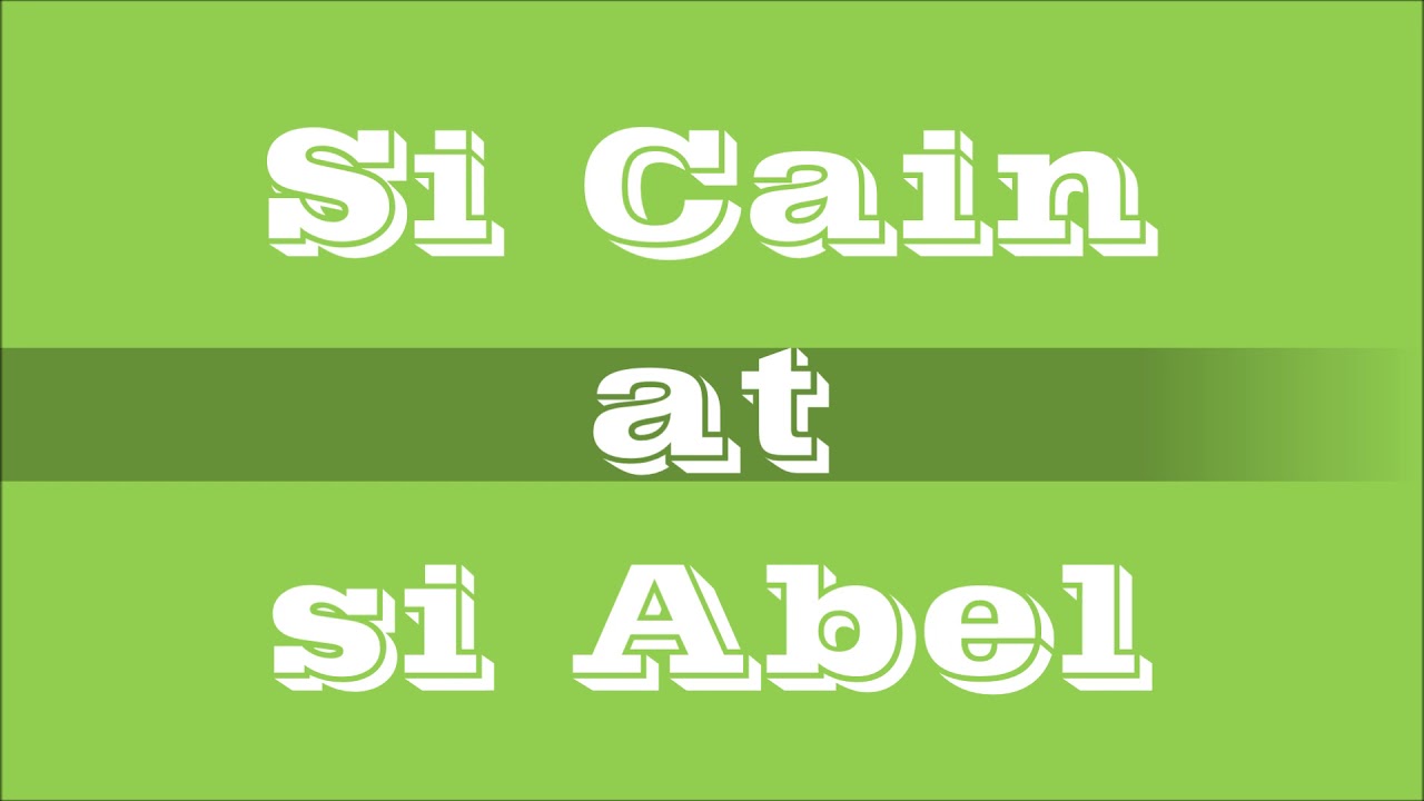 Si Cain at si Abel - YouTube