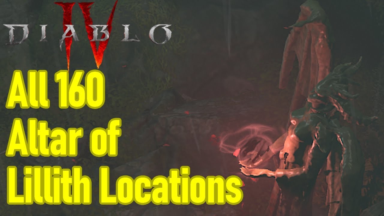 Diablo 4 Altar of Lilith locations map, unlock all 160 locations fast ...