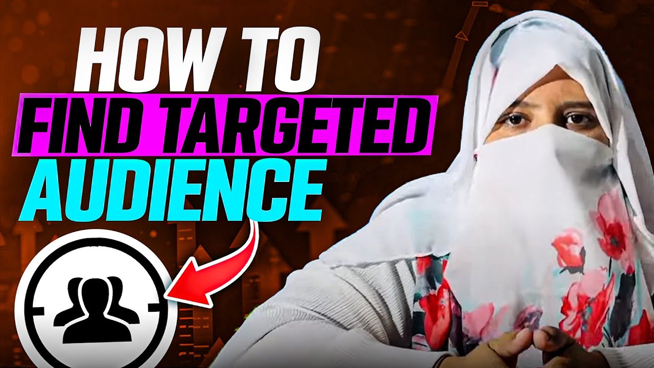 Important 04 steps to Find your Target Audience | How to Target Right ...