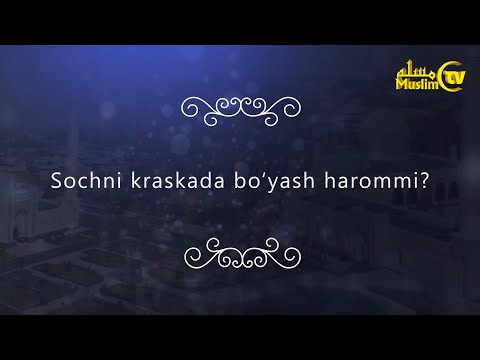 Sochni kraskada bo‘yash harommi?