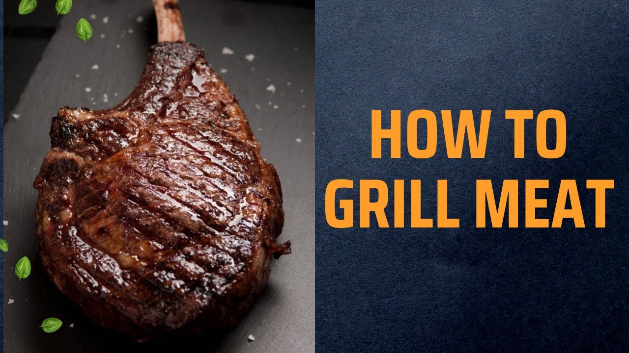 How to grill meat - YouTube