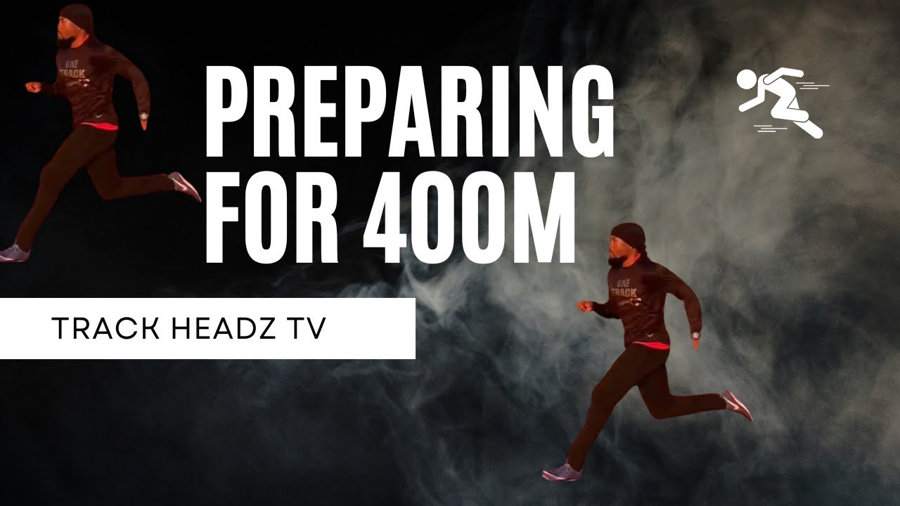How to Prepare for the 400m in Training - YouTube