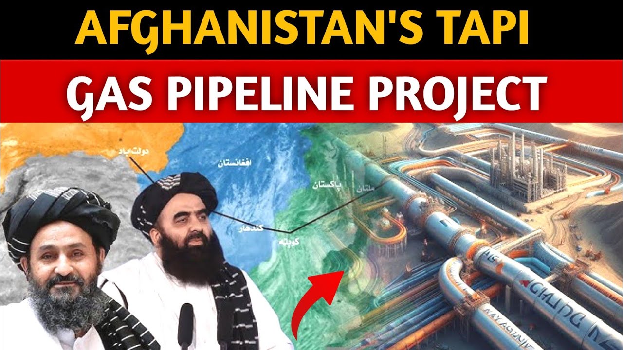 Afghanistan's TAPI Gas Pipeline Project - YouTube