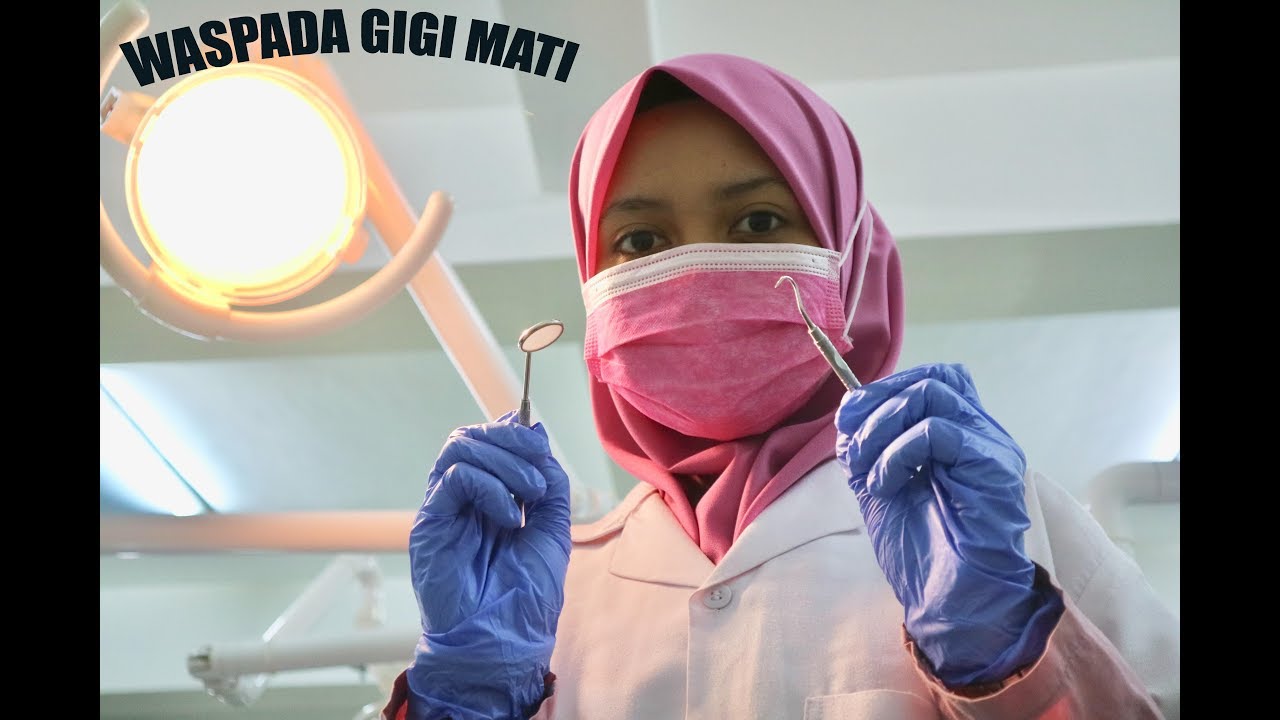 WASPADA GIGI MATI | Danti Narulita - YouTube