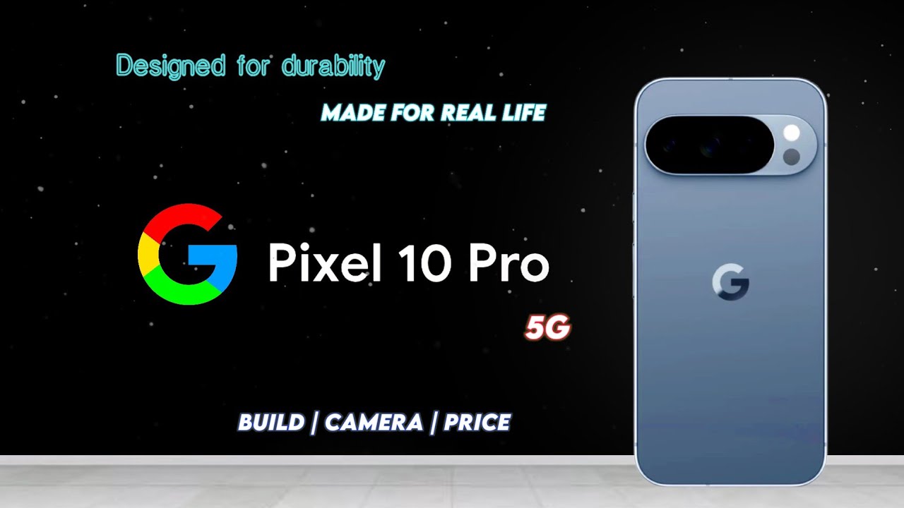 Google Pixel 10 Pro | 5G | Google Tensor G5 - YouTube