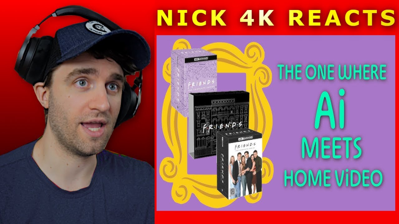 Friends 4K Blu Ray: The One with the Digital Makeover | NICK 4K REACTS ...