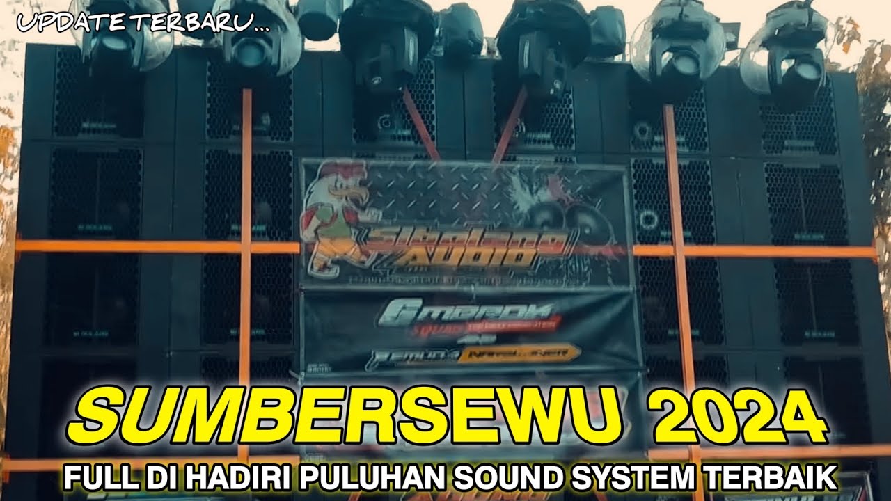 UPDATE DAFTAR SOUND SYSTEM BATTLE SUMBERSEWU 2024‼️ - YouTube