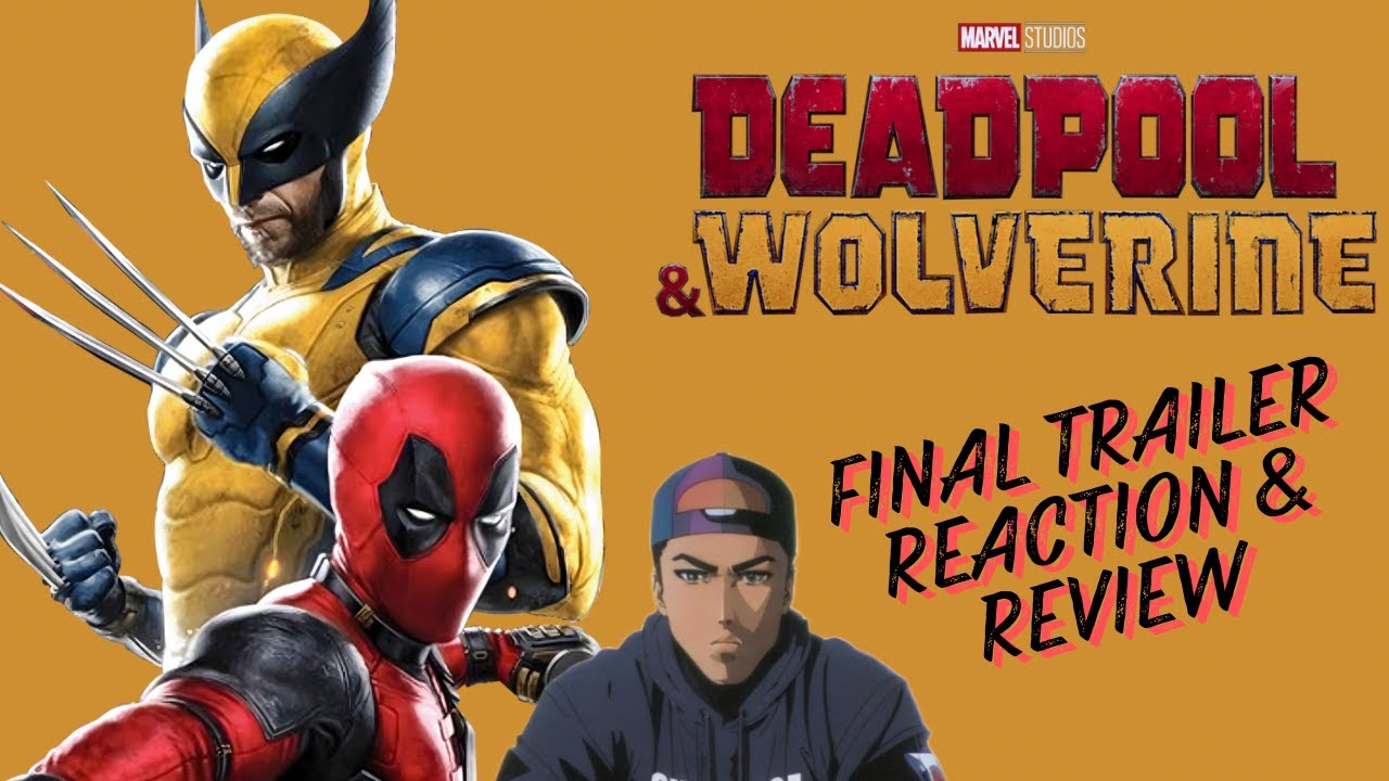 Deadpool and Wolverine Final Trailer Reaction/Breakdown - YouTube