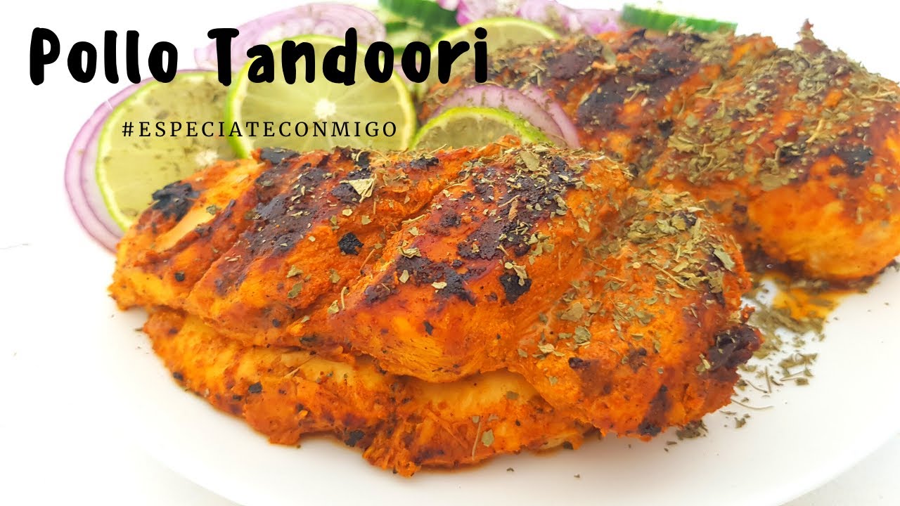 Pollo tandoori | Receta India de Pollo - YouTube