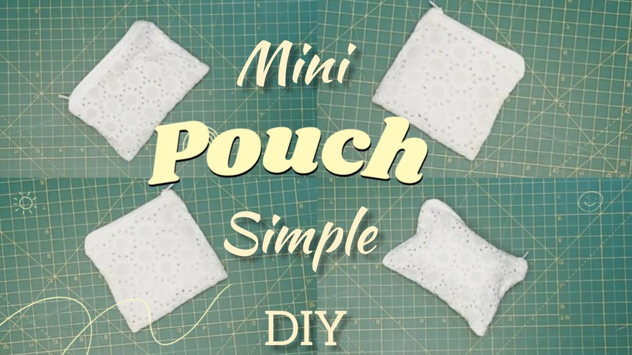 DIY Super Easy Mini Pouch, Small Pouch Sewing Tutorial - YouTube