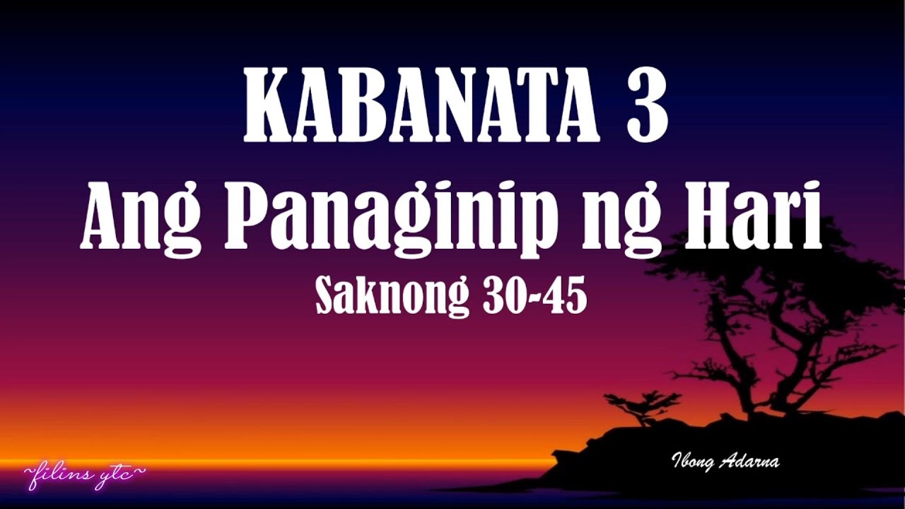 KABANATA 3: ANG PANAGINIP NG HARI II BUOD NG IBONG ADARNA - YouTube