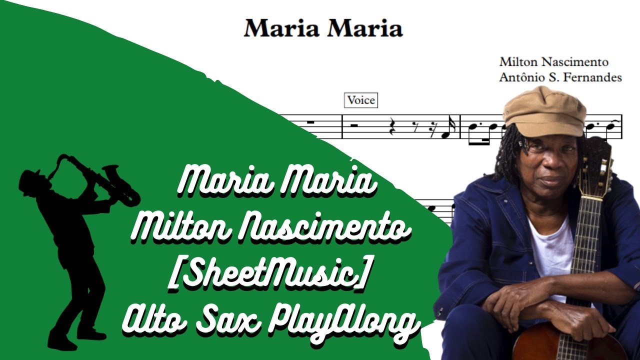 Maria Maria - Milton Nascimento [SheetMusic] Alto Sax PlayAlong - YouTube