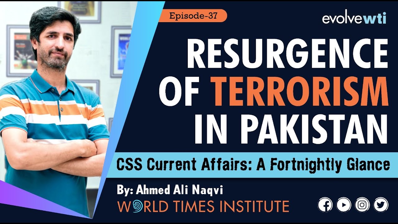 Terrorism in Pakistan | CSS | Ahmed Ali Naqvi | Ep 37 | WTI - YouTube