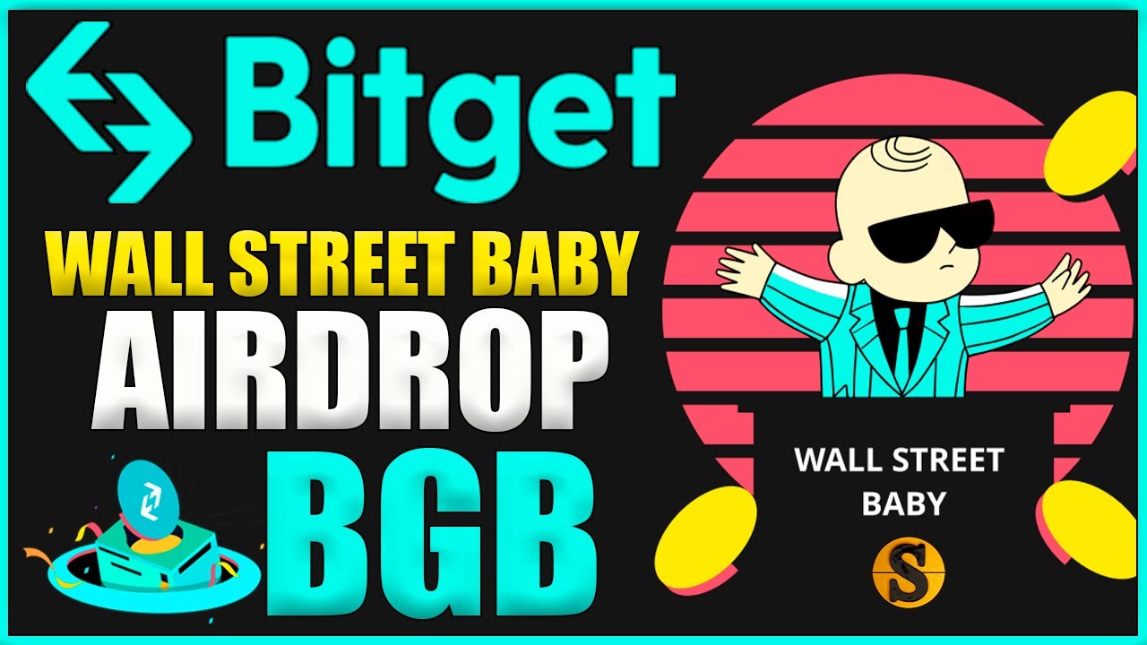 🎁AIRDROP BGB EN BITGET Y PREMIOS EN WALL STREET BABY #bitget - YouTube