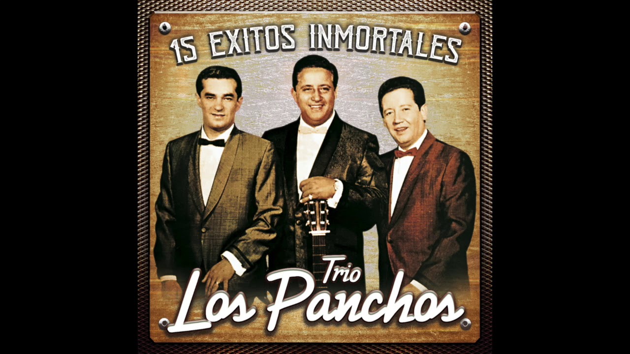 Los Panchos - Los Dos - YouTube