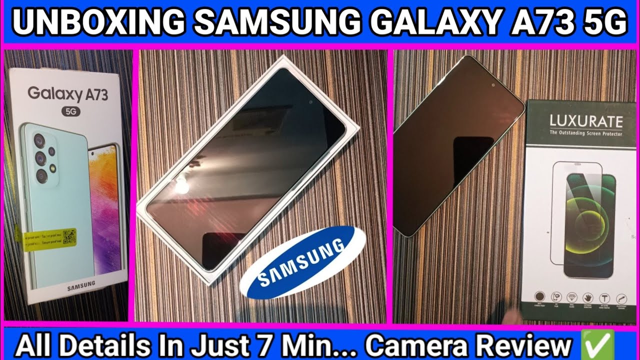Unboxing Samsung Galaxy A73 5G || 108 MP Quad Camera || Water and dust ...