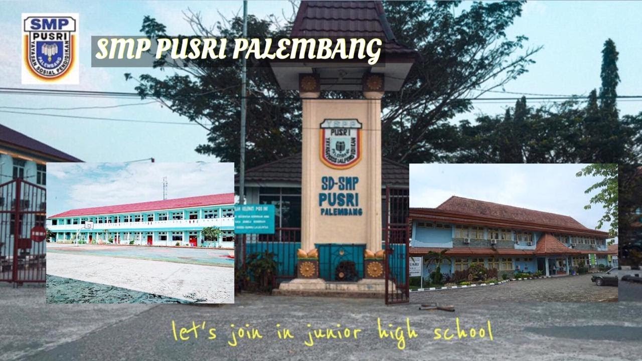 (Profile Sekolah) - SMP Pusri Palembang - YouTube
