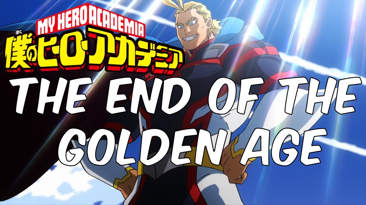 My Hero Academia: The Rise and Fall of the Golden Age of Superheroes ...
