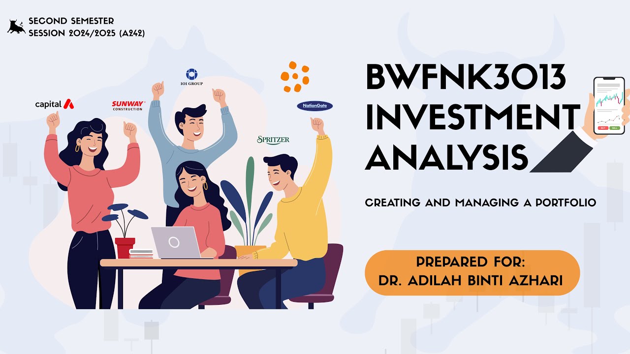 BWFNK3013 INVESTMENT ANALYSIS (GROUP B) PRESENTATION - YouTube
