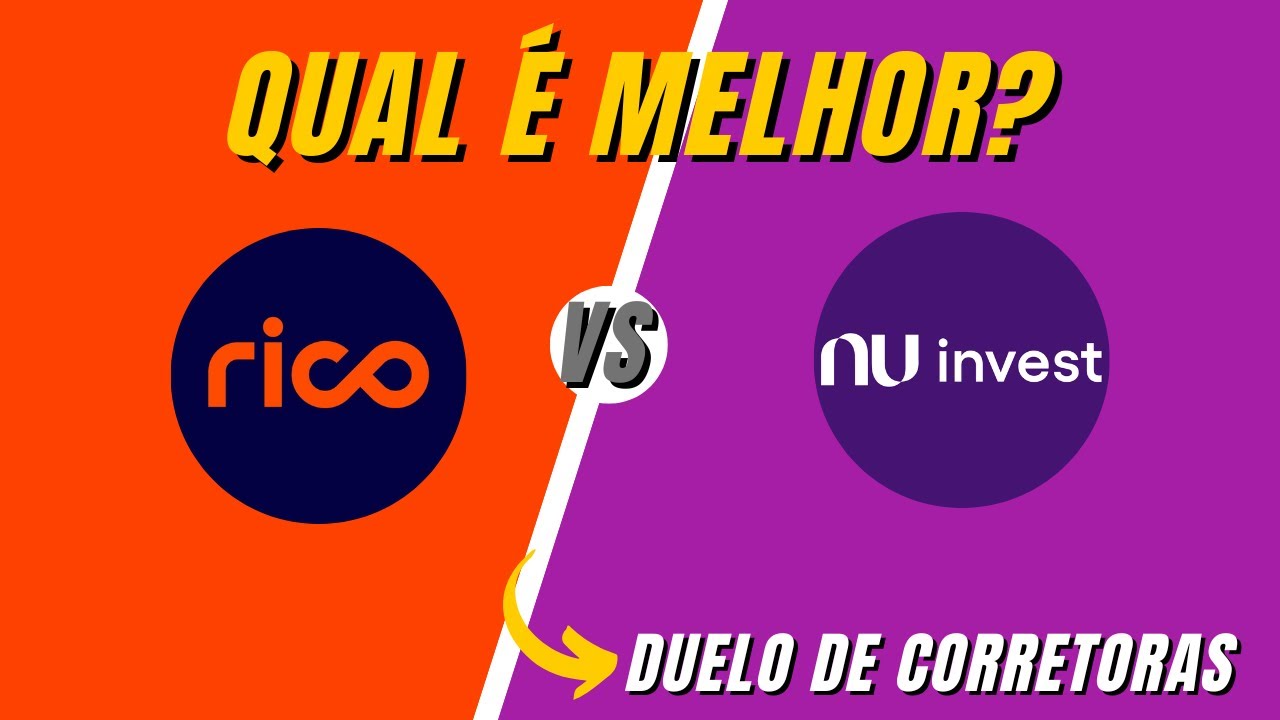 Qual Corretora Escolher? Rico Investimentos ou NU INVEST? Duelo de ...