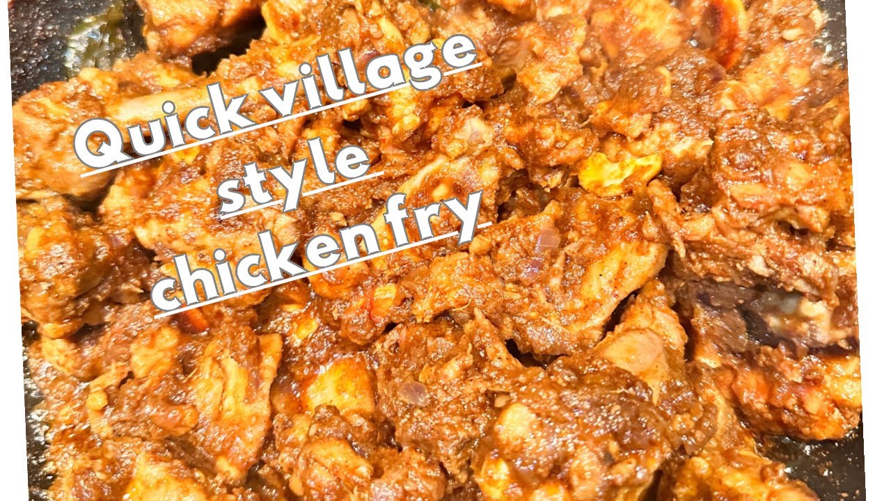 Village style chicken fry just in 15 minutes||Quick chicken recipe ...