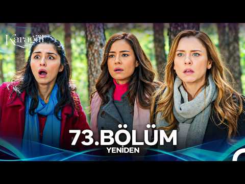 Karagül 73. Bölüm (YENİDEN)