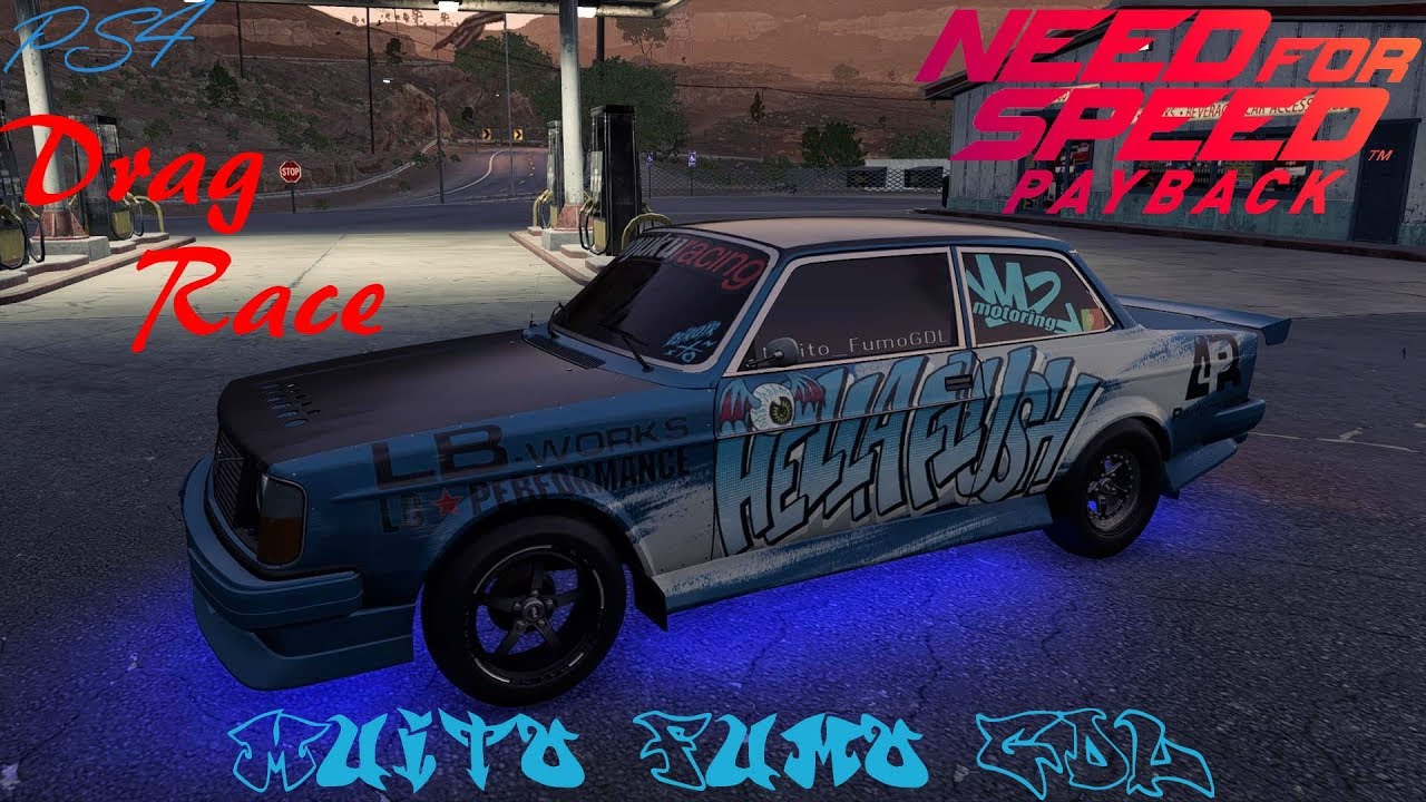Need For Speed™ Payback (PS4) - Volvo 242DL (Drag Race) - YouTube