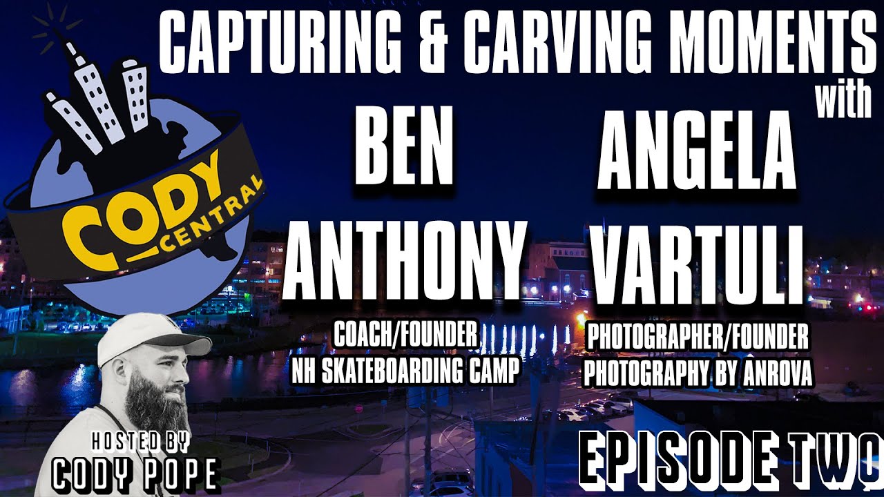 Cody Central | E2 | Carving & Capturing Moments with Ben Anthony ...