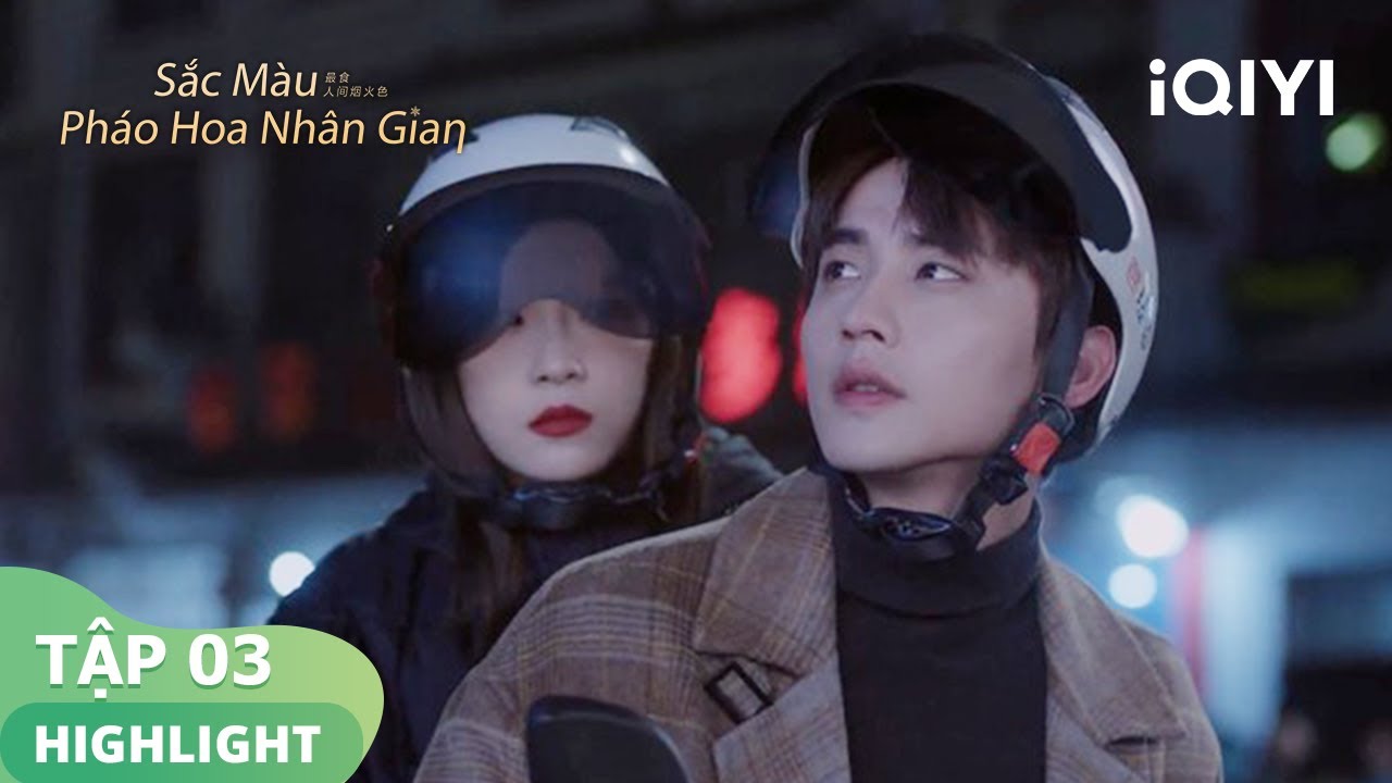 Cảnh Thâm đưa Tư Thanh về nhà | Sắc Màu Pháo Hoa Nhân Gian | iQIYI Vietnam - YouTube