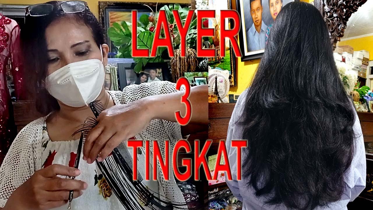 HITS ! LAYER 3 TINGKAT || GRADUATED LAYERS LONG HAIR By Eliza Hair ...