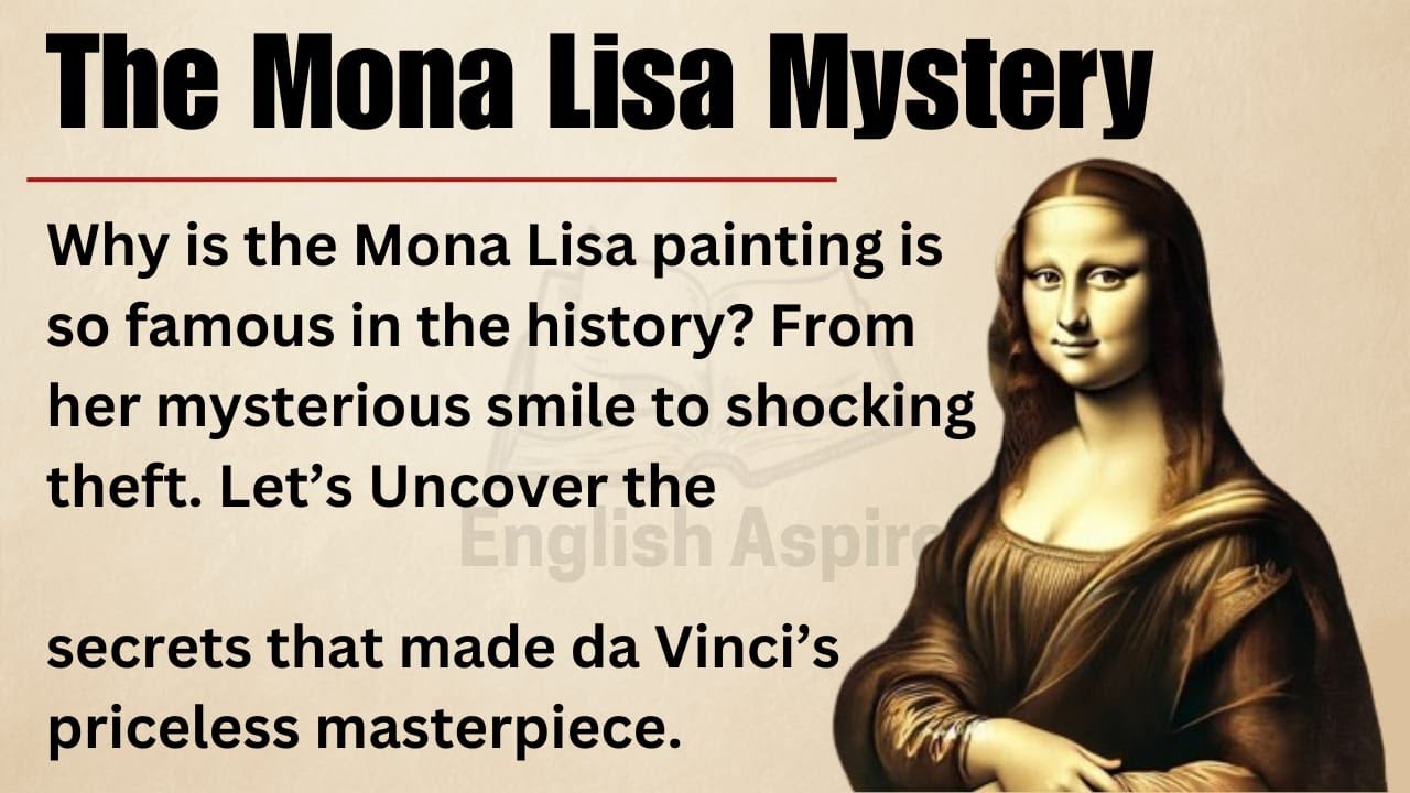 The Mona Lisa Mystery 🔥| Secrets Behind the Painting | Learn English ...
