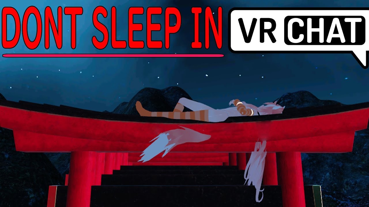 [ VR Chat ] Dont Sleep In VRChat! ( funny moments ) - YouTube