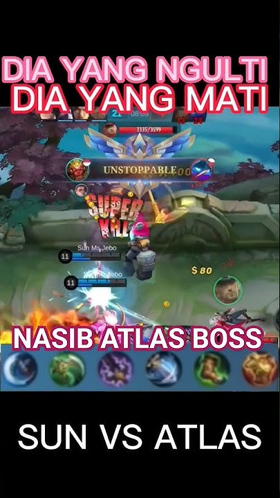 Dia Yang Ngulti Dia Yang Mati, Sun EXP Lane, Sun Vs Atlas, Build Sun, Emblem Sun, Rotasi Sun# ...